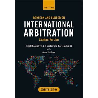 Redfern And Hunter On International Arbitration Redfern & Alan Retired ...