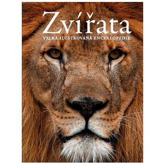 Zvírata. Velká ilustrovaná encyklopedie | David Alderton David Alderton ...