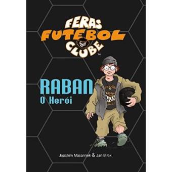 Raban, O Herói Joachim Masannek - Cartonado - Joachim Masannek - Compra Livros na Fnac.pt