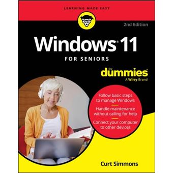 Windows 11 For Seniors For Dummies 2Nd Edition Curt Simmons - Capa Mole ...