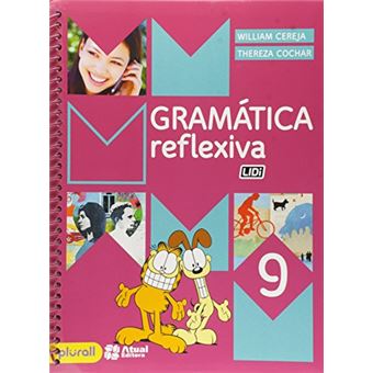 Gramática Reflexiva. 9º Ano William Cereja - Cartonado - William Cereja ...