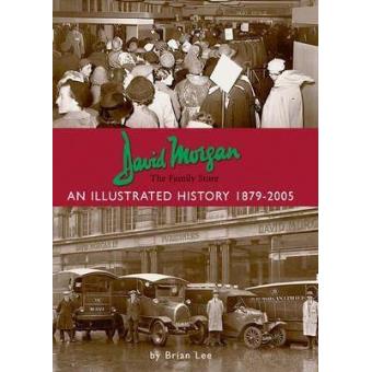David Morgan Ltd - The Family Store An Illustrated History Brian Lee ...
