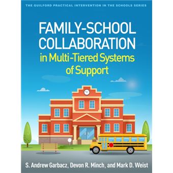 Family-School Collaboration in Multi-Tiered Systems of Support S ...