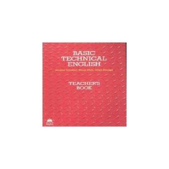 Basic Technical English: Teacher's Book Jeremy Comfort, etc., Steve ...
