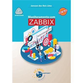 Monitoramento Com Zabbix - 02Ed/20 Lima, Janssen Dos Reis - Encadernado - Lima, Janssen Dos Reis ...