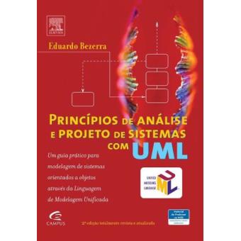Princípios de Análise e Projeto de Sistemas com UML Eduardo Bezerra ...