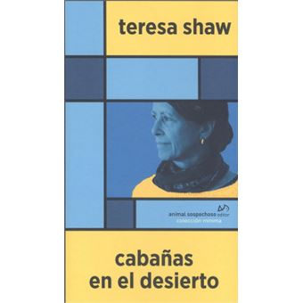 Cabañas En El Desierto Teresa Shaw - Cartonado - Teresa Shaw - Compra ...