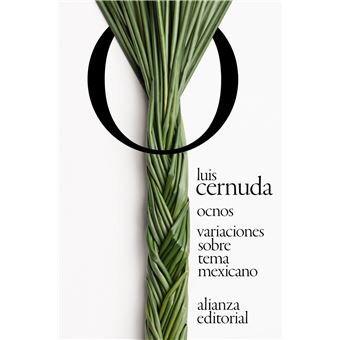 Ocnos. Variaciones Sobre Tema Mexicano Luis Cernuda - Cartonado - Luis ...