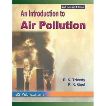 An Introduction To Air Pollution P K Goel - Capa Dura / Hardback - P K ...