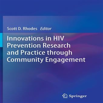 Innovations In Hiv Prevention Research And Practice Through Community ...