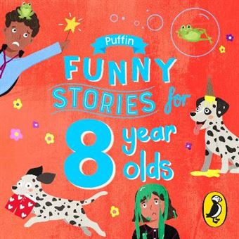 Puffin Funny Stories for 8 Year Olds - Audiobook - Unabridged edition ...
