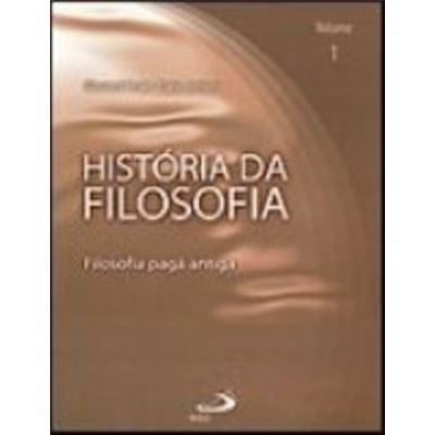 História Da Filosofia. Filosofia Pagã Antiga - Volume 1 Giovanni Reale ...