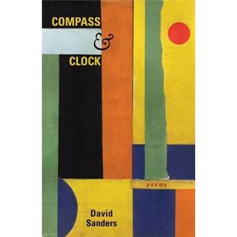 Compass And Clock Poems David Sanders - Capa Mole / Paperback - David ...