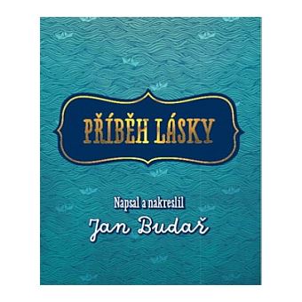 Príbeh lásky | Jan Budar Jan Budar - Capa Dura / Hardback - Jan Budar ...