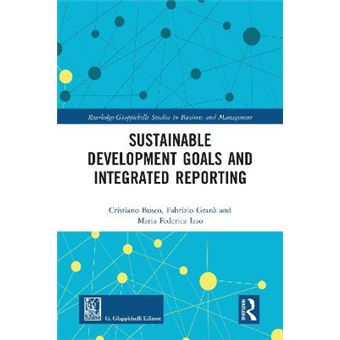 Sustainable Development Goals And Integrated Reporting Cristiano Busco - Capa Mole / Paperback ...