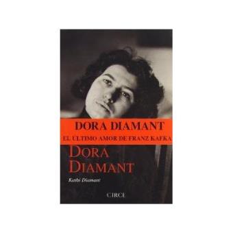 Dora Diamant - El Ultimo Amor de Frank Kafka Kathi Diamant - Capa Mole ...