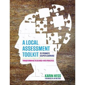 A Local Assessment Toolkit To Promote Deeper Learning Transforming ...
