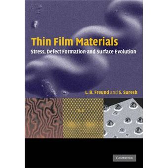 Thin Film Materials : Stress, Defect Formation and Surface Evolution L ...