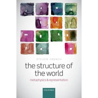 The Structure Of The World Steven French - Cartonado - Steven French ...