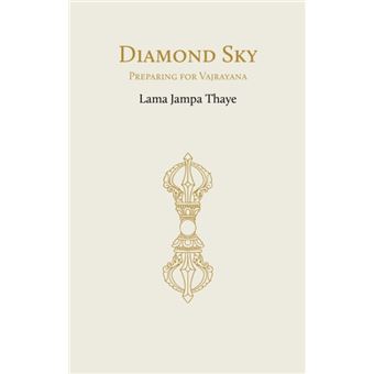 Diamond Sky Lama Jampa Thaye - Capa Mole / Paperback - Lama Jampa Thaye ...