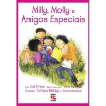 Milly, Molly E Amigos Especiais - Gill Pittar - Compra Livros na Fnac.pt