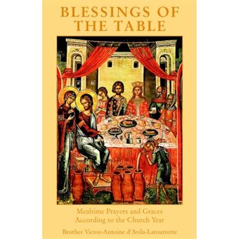 Blessings Of The Table Brother Victor-Anto D'Avila-Latourrette - Capa ...