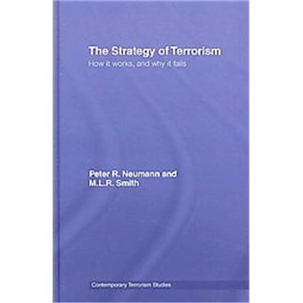 The Strategy Of Terrorism, Contemporary Terrorism Studies M. L. R ...
