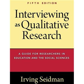 Interviewing As Qualitative Research A Guide For Researchers In ...
