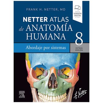 Netter. Atlas De Anatomía Humana. Abordaje Por Sistemas Frank H. Netter ...