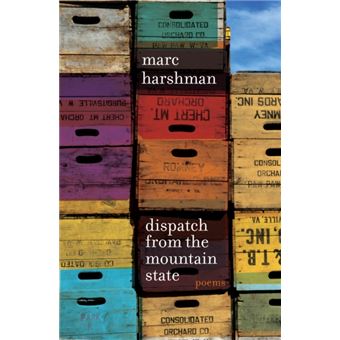 Dispatch from the Mountain State Poems Marc Harshman - Capa Mole ...