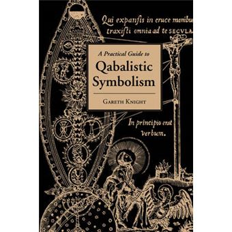 Practical Guide To Qabalistic Symbolism Gareth Knight - Capa Mole ...