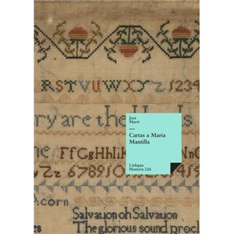 Cartas A María Mantilla José Martí y Pérez - José Martí y Pérez - José ...