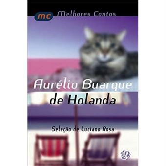 Aurélio Buarque De Holanda - Coleção Melhores Contos Aurelio Buarque De ...