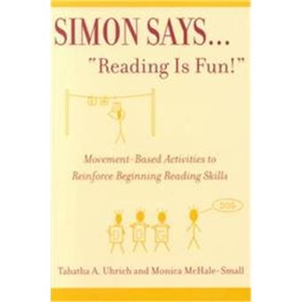 Simon Says...'Reading is Fun!' Movement-Based Activities to Reinforce ...