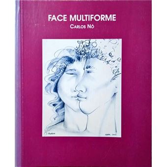 Face multiforme. Nó. (carlos) - Capa Mole / Paperback - Nó. (carlos ...