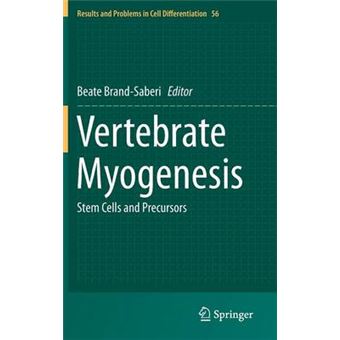 Vertebrate Myogenesis - Stem Cells and Precursors - Hardback - 2014 ...