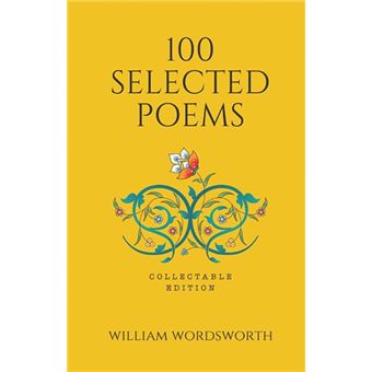 100 Selected Poems Collectable Edition William Wordsworth - Capa Dura ...