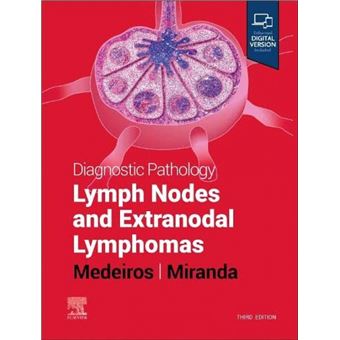 Diagnostic Pathology:Lymph Nodes And Extranodal Lymphomas Miranda ...
