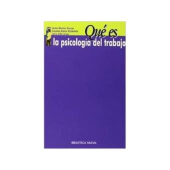 Que es la psicologia del trabajo J. Martin,S. Rubio,J. Lillo - Cartonado - J. Martin,S. Rubio,J ...