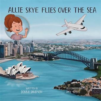 Allie Skye Flies Over The Sea Donna Kay Davidson - Capa Mole ...