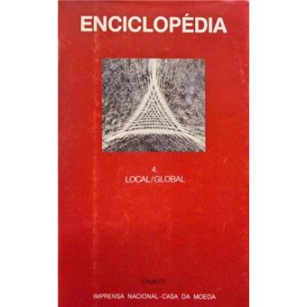 Enciclopédia einaudi, volume 4, local/global. [c/sobrecapa] Gil ...