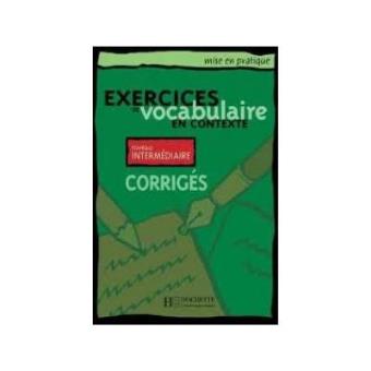 Interm.corrig/exercices vocabulaire contexte Anne Akyuz - Cartonado ...
