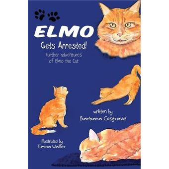 Elmo Gets Arrested Barbara Cosgrave - Capa Mole / Paperback - Barbara ...