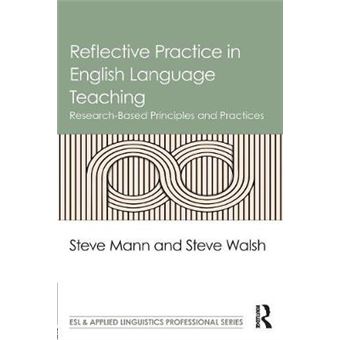 Reflective Practice In English Language Teaching Researchbased ...