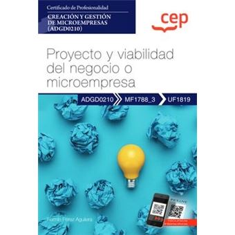 Manual. Proyecto Y Viabilidad Del Negocio O Microempresa (Uf1819). Certificados De ...