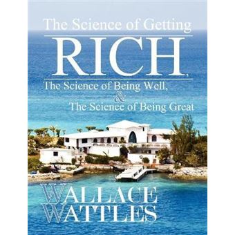 The Science of Getting Rich, The Science of Being Well, and The Science ...