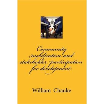 Community Mobilization And Stakeholder Participation For Development ...