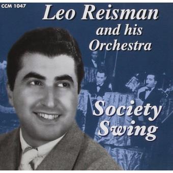 Reisman - Leo - Reisman, Leo & His Orchestra-Society Swing - CD Álbum ...
