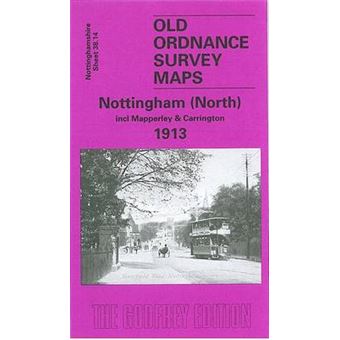 Nottingham North 1913 Nottinghamshire Sheet 3814 Old Ordnance Survey ...