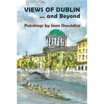 Views Of Dublin And Beyond Paintings By Jean Shouldice - Jean Shouldice ...